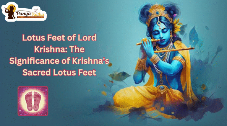 Lotus Feet of Lord Krishna: Significance of Krishna Lotus Feet